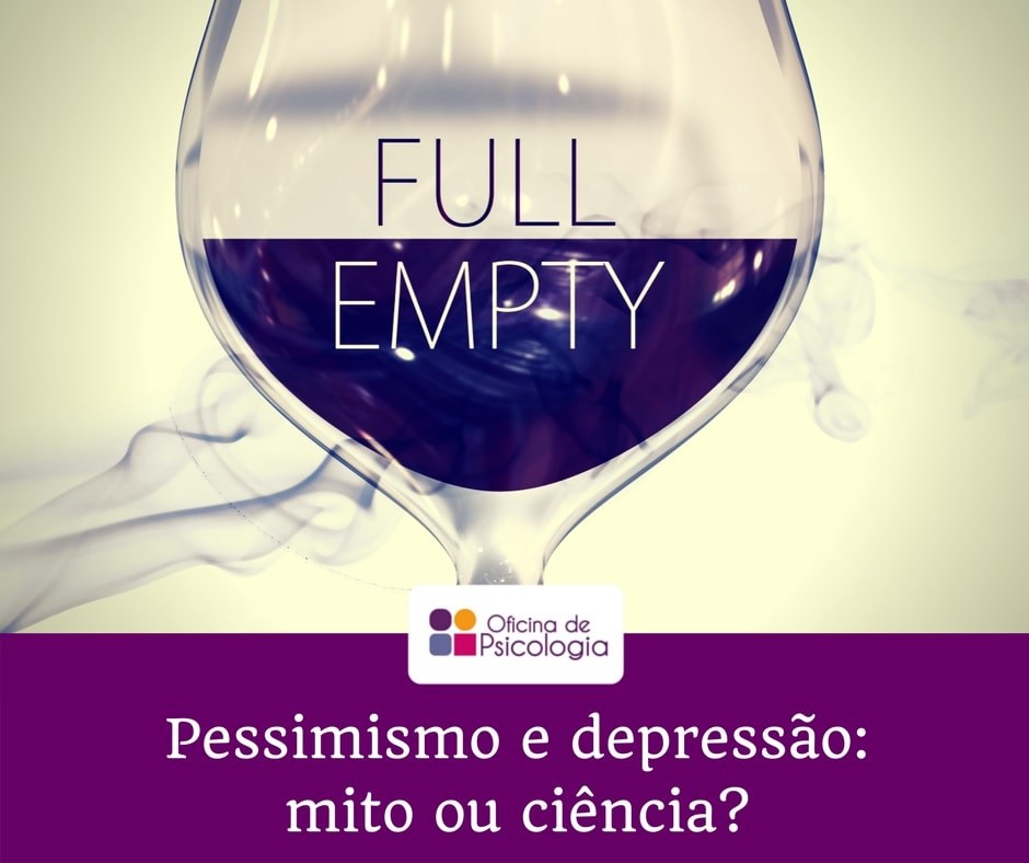 Pessimismo e depressão - mito ou ciência?